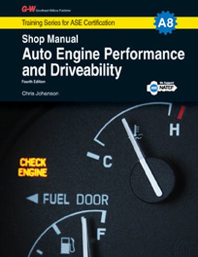 Auto Engine Performance & Driveability Shop Manual, A8 (Training Series ...