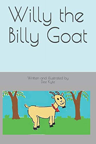 Amazon.com: Willy the Billy Goat (Fun to Learn): 9781792099342: Kyte ...