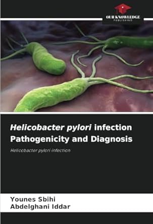 Helicobacter pylori infection Pathogenicity and Diagnosis: Helicobacter ...