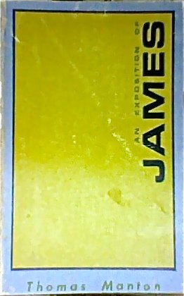 An Exposition of the Epistle of James: Thomas Manton: Amazon.com: Books