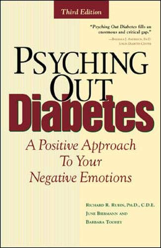 Psyching Out Diabetes : A Positive Approach to Your Negative Emotions ...