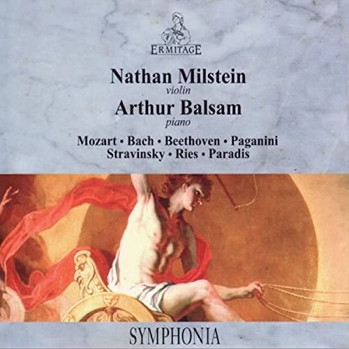 Play Nathan Milstein, violin • Arthur Balsam, piano : Mozart • Bach ...