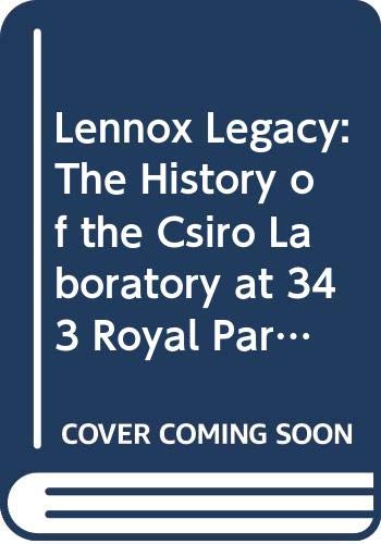 Amazon.com: Lennox Legacy: The History of the CSIRO Laboratory at 343 ...