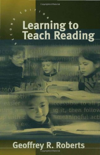 Amazon.com: Learning to Teach Reading: 9780761963295: Roberts, Geoffrey ...