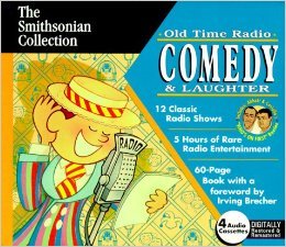 Various Artists - The Smithsonian Collection: Old Time Radio: Comedy ...