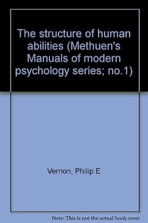 The Structure of Human Abilities.: VERNON,Philip E.: Amazon.com: Books