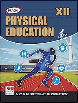 Buy Prachi Physical Education (Class -XII) Book Online at Low Prices in ...