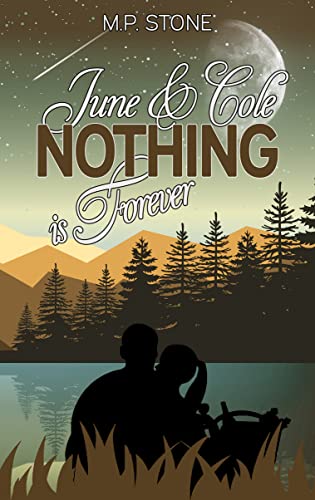 June & Cole: Nothing is Forever eBook : Stone, M.P. : Amazon.de: Kindle ...