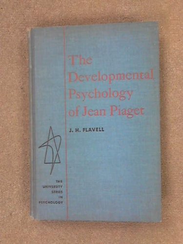 The Developmental Psychology of Jean Piaget : J. H. Flavell: Amazon.com ...