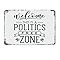 Amazon.com: No Politics Sign Welcome This is A Politics Signs with ...