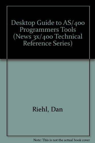 Desktop Guide to As/400 Programmer's Tools (News 3X/400 Technical ...