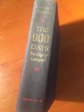 The 900 Days: The Siege of Leningrad : Harrison E. Salisbury: Amazon ...