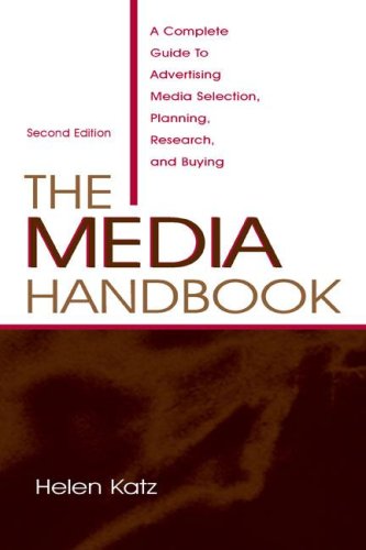 The Media Handbook: A Complete Guide to Advertising Media Selection ...