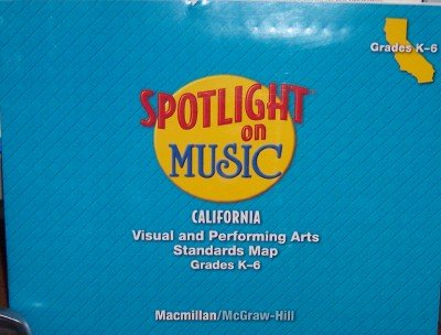 Visual and Performing Arts Standards Map: Grades K-6 (Spotlight On ...