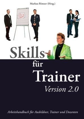 Amazon.com: Skills für Trainer 2.0: Arbeitshandbuch für Ausbildner ...