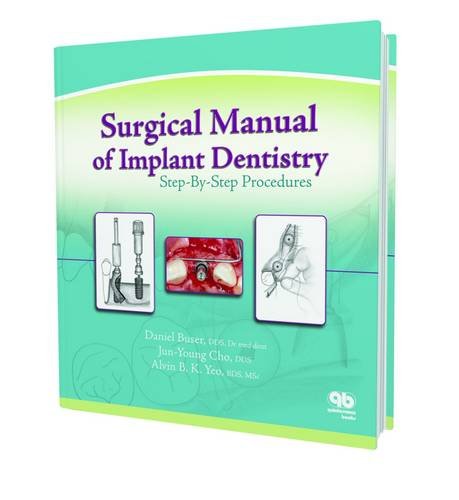 Surgical Manual of Implant Dentistry: Step-by-step Procedures ...