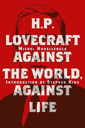 Amazon.com: H. P. Lovecraft: Against the World, Against Life ...