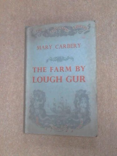 The Farm by Lough Gur: The Story of Mary Fogarty (Sissy O'Brien ...