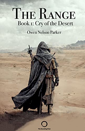 The Range: Book 1: Cry of the Desert eBook : Parker, Owen: Amazon.co.uk ...