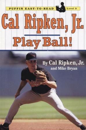 Amazon | Cal Ripken, Jr.: Play Ball! Promo (Easy-to-Read, Puffin ...