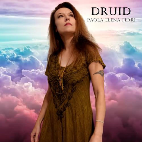 Écouter Druid par Paola Elena Ferri sur Amazon Music Unlimited