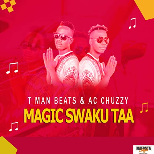 Play Magic Swaku Taa by T Man Beats & AC Chuzzy on Amazon Music Unlimited
