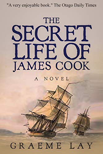 The Secret Life of James Cook: Book 1 (Captain James Cook series ...