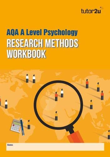 Research Methods Workbook for AQA A-Level Psychology (Edition 1 ...