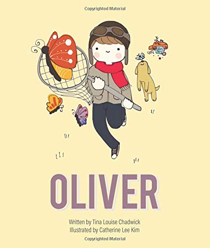 Oliver: Chadwick, Tina Louise, Kim, Catherine Lee: 9781732649705 ...