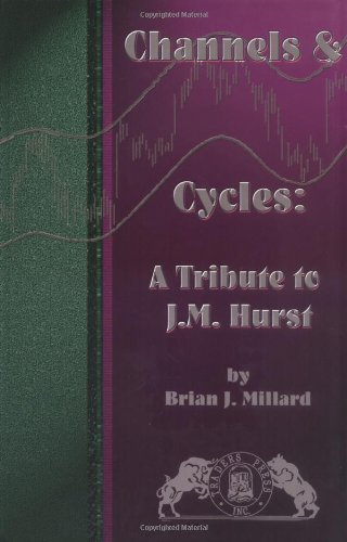 Channels & Cycles: A Tribute to J. M. Hurst: Millard, Brian ...