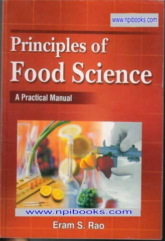 Principles of Food Science: A Practical Manual: Rao, Eram S ...