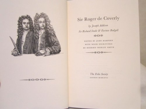 Sir Roger de Coverly: ADDISON, Joseph & STEELE, Richard: Amazon.com: Books