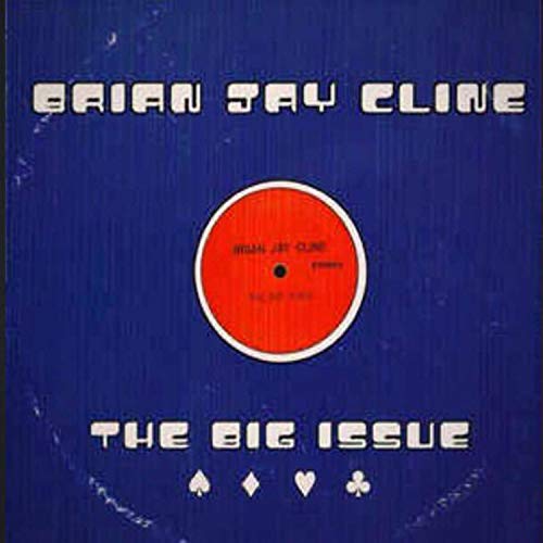 Play The Big Issue by Brian Jay Cline on Amazon Music