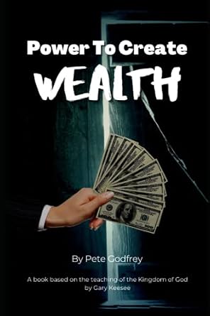 Amazon.com: Power To Make Wealth: Kingdom Principles That Make Wealth ...