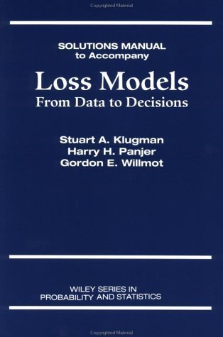 Amazon.com: Loss Models: From Data to Decisions (Solutions Manual ...