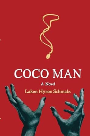 Amazon.com: Coco Man: 9798330300235: Schmalz, Laken Hyson: Books