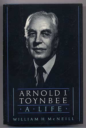 Arnold J.Toynbee: A Life : McNeill, William H.: Amazon.sg: Books