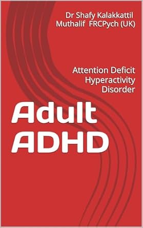 Amazon.com: Adult ADHD: Attention Deficit Hyperactivity Disorder (Psychiatry Book 1) eBook ...
