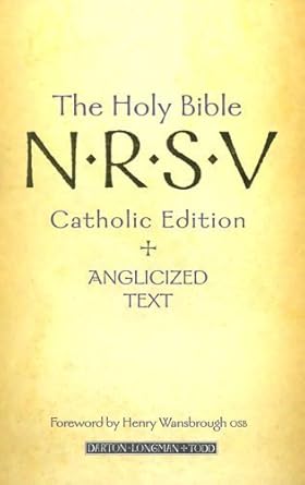 The Holy Bible: New Revised Standard Version Catholic Edition: N.R.S.V ...