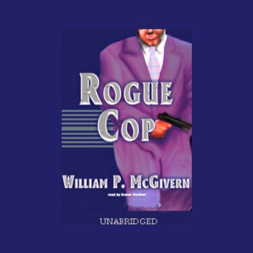 Amazon.com: Rogue Cop (Audible Audio Edition): William P. McGivern ...