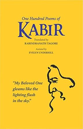 One Hundred Poems of Kabir: Rabindranath Tagore: 9788170265085: Books - Amazon.ca