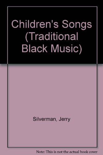 Amazon.com: Children's Songs (Traditional Black Music): 9780791018477 ...