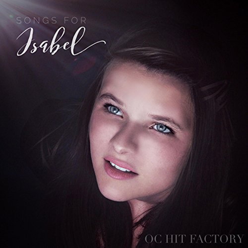 Play Songs for Isabel by OC Hit Factory on Amazon Music