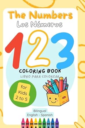 The Number 1 - 10 Bilingual Coloring Book: Los Números del 1 al 10 ...