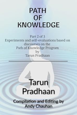 Path of Knowledge Part 2 : Experiments and Self-evaluations for seekers ...