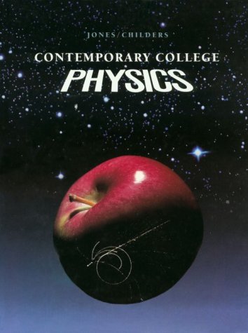 Contemporary College Physics: Jones, Edwin R., And Richard L. Childers ...