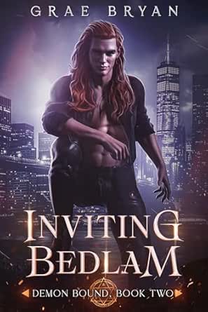 Inviting Bedlam (Demon Bound Book 2) - Kindle edition by Bryan, Grae ...
