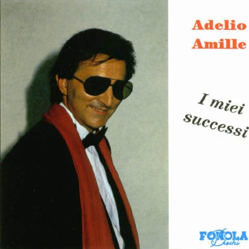 Play I Miei Successi by Adelio Amille on Amazon Music