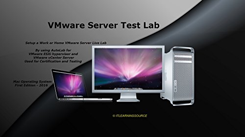 VMware Server Test Lab: Mac OS First Edition 2016 eBook : Curry, Don ...