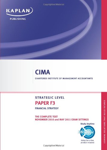 Paper F3 - Financial Strategy - Complete Text: CIMA paper F3 ...